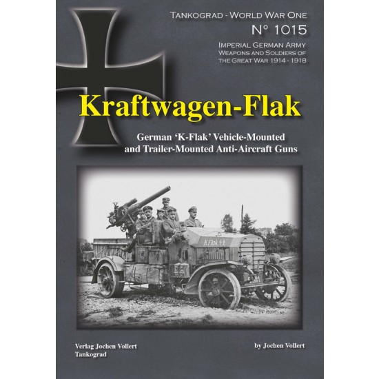 WWI Special #15- German K-Flak Vehicle-Mounted and Trailer-Mounted Anti ...